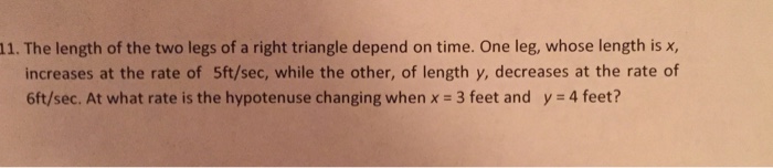 Solved The length of the two legs of a right triangle depend | Chegg.com