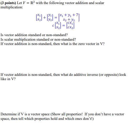 Solved (3 points) Let V=R2 with the following vector | Chegg.com