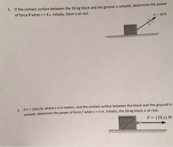 Solved 1. If the contact surface between the 20-kg block and | Chegg.com