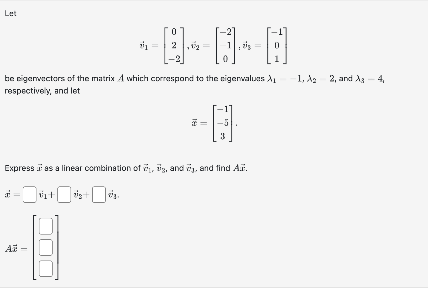 Letvec(v)1=[02-2],vec(v)2=[-2-10],vec(v)3=[-101]be | Chegg.com
