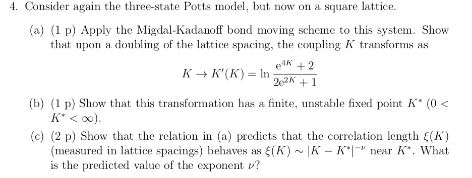Solved 4. Consider again the three-state Potts model, but | Chegg.com