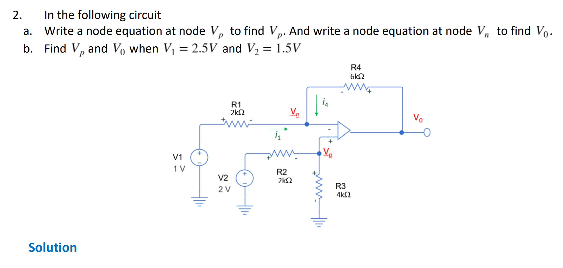 Solved 2. In the following circuit a. Write a node equation | Chegg.com