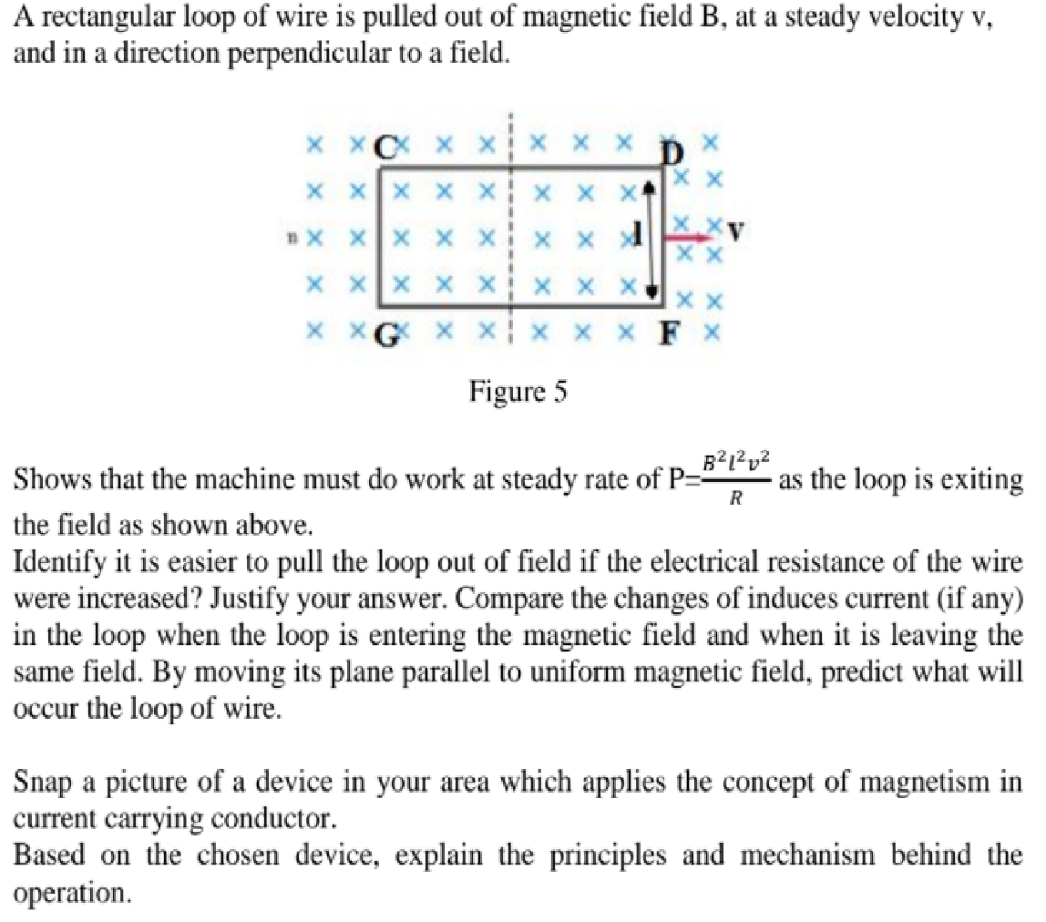 Solved A rectangular loop of wire is pulled out of magnetic | Chegg.com