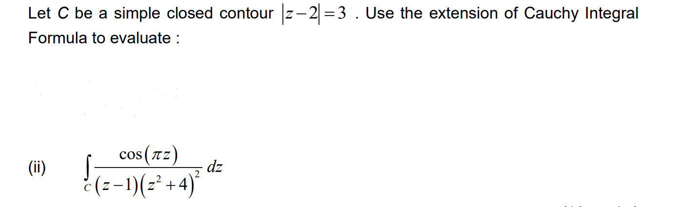 Solved Let C be a simple closed contour 12–2 =3 . Use the | Chegg.com