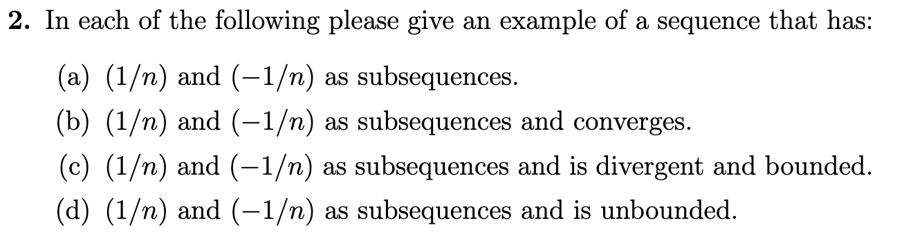 Solved 2. In each of the following please give an example of | Chegg.com