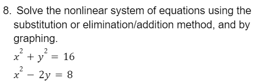 Solved 8. Solve the nonlinear system of equations using the | Chegg.com