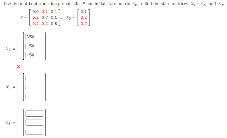 Solved Use the matrix of transition probabilities P and | Chegg.com