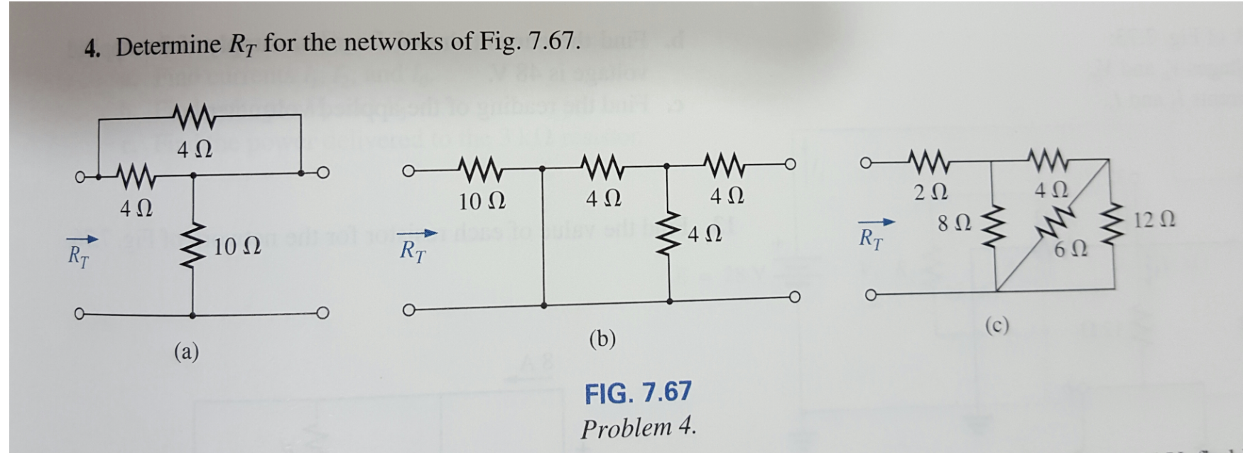 Solved (a) (b) (c)4. Determine RT for the networks of Fig. | Chegg.com