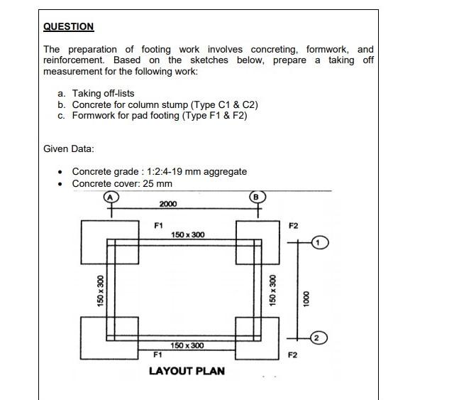 QUESTION The preparation of footing work involves | Chegg.com