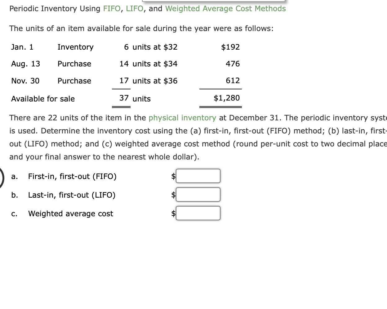 Solved Periodic Inventory Using FIFO, LIFO, and Weighted | Chegg.com