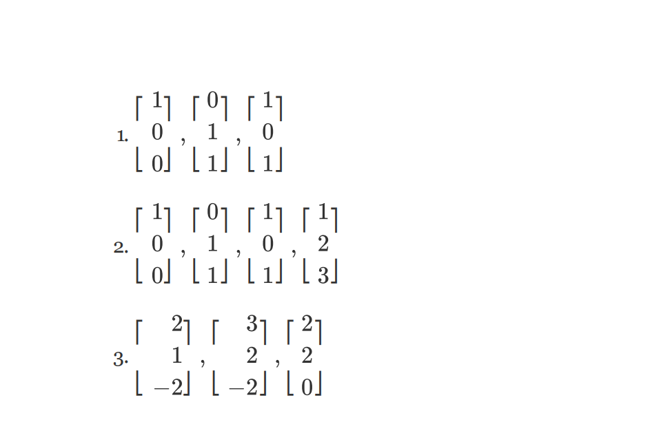 Solved For each of the sets of vectors in Exercise 2, | Chegg.com
