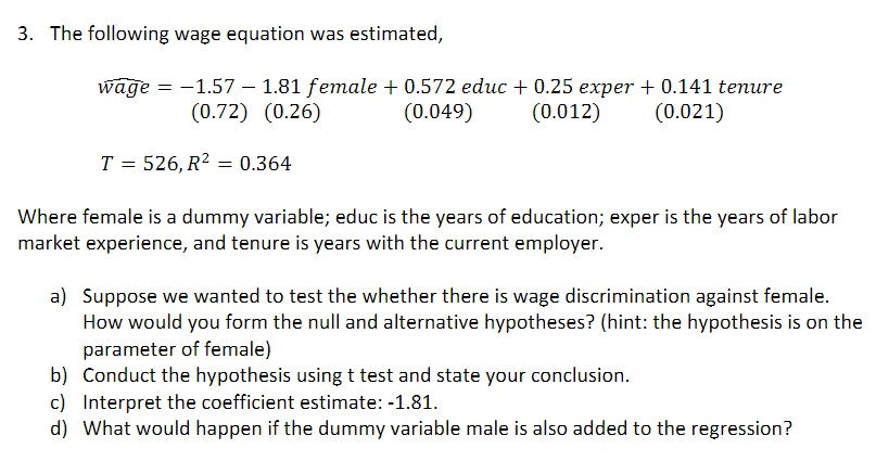 Solved 3. The following wage equation was estimated, = Wage | Chegg.com