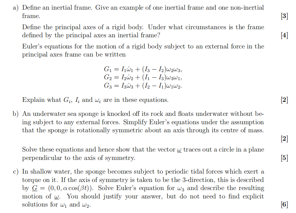 Solved D) Define an inertial frame. Give an example of one | Chegg.com