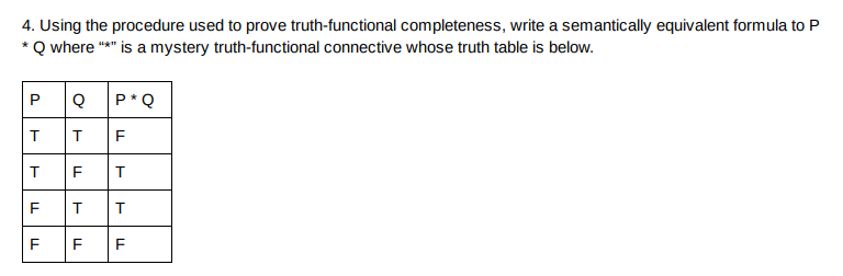 4. Using the procedure used to prove truth-functional | Chegg.com