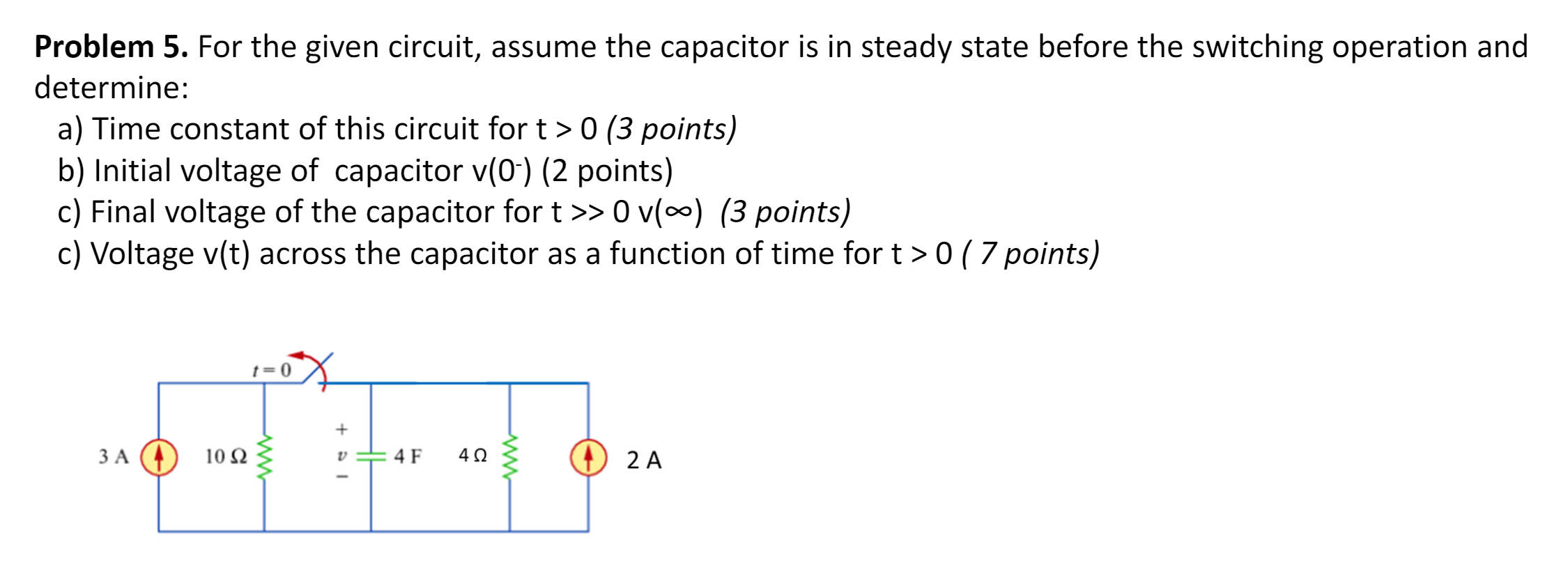 Solved Problem 5. For the given circuit, assume the | Chegg.com