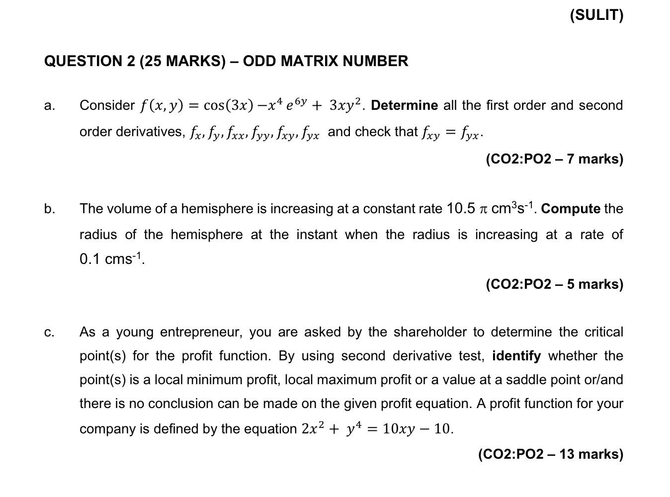 Solved (SULIT) QUESTION 2 (25 MARKS) - ODD MATRIX NUMBER a. | Chegg.com