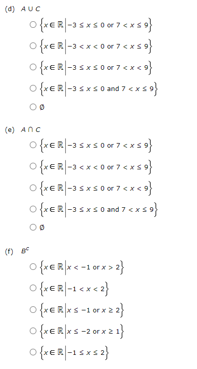 Solved (g) Ac∩Bc{x∈R∣x≤−3 or x>2}{x∈R∣x