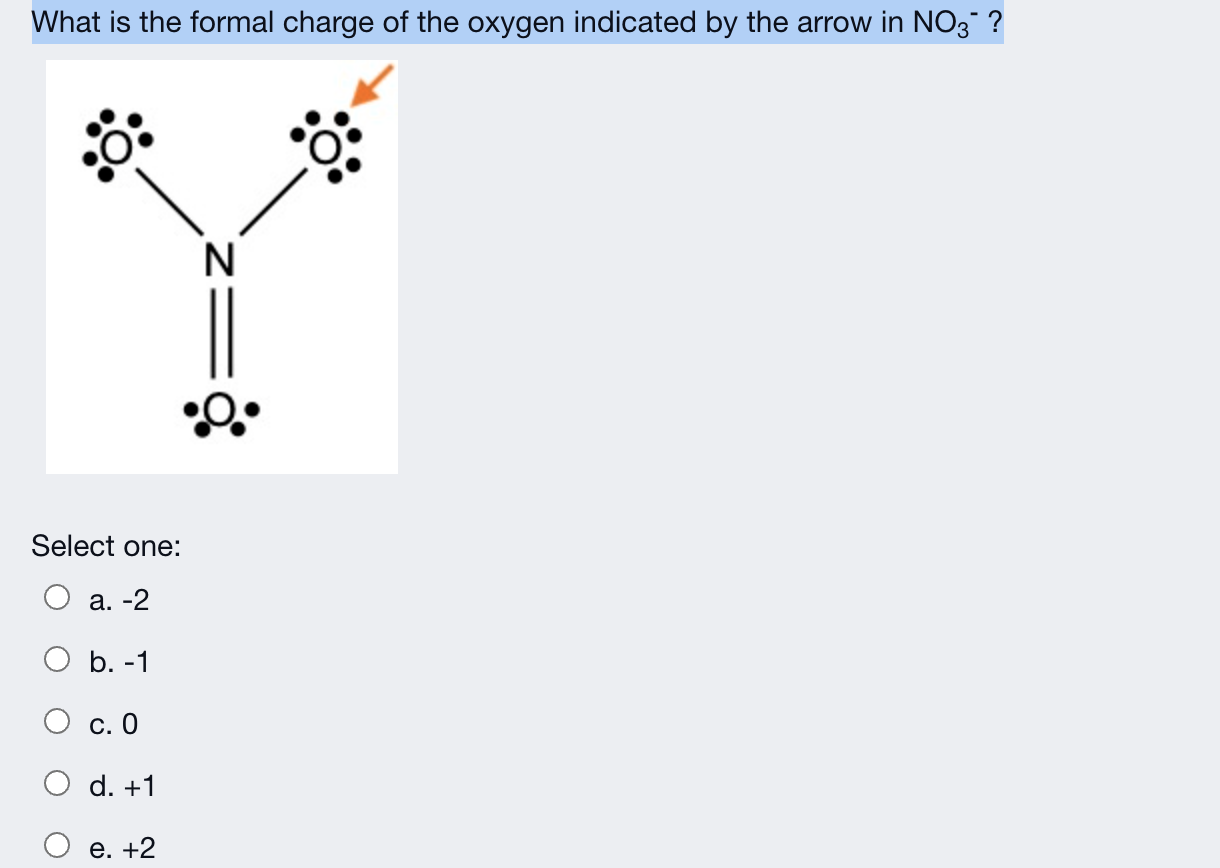 Solved What is the formal charge of the oxygen indicated by | Chegg.com