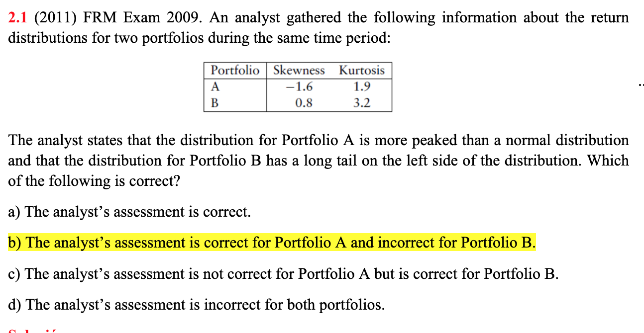 Solved 2.1 (2011) FRM Exam 2009. An analyst gathered the | Chegg.com