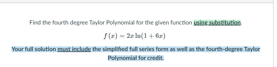 Solved Find the fourth degree Taylor Polynomial for the | Chegg.com