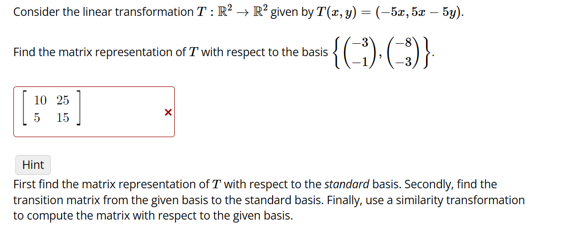 Solved Consider the linear transformation T:R2→R2 given by | Chegg.com