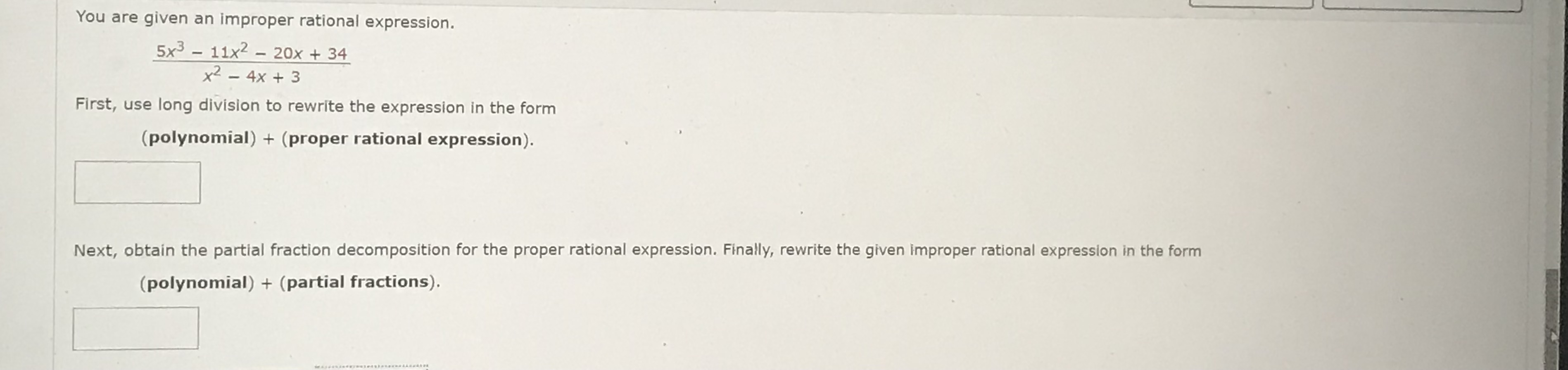 You are given an improper rational expression. | Chegg.com