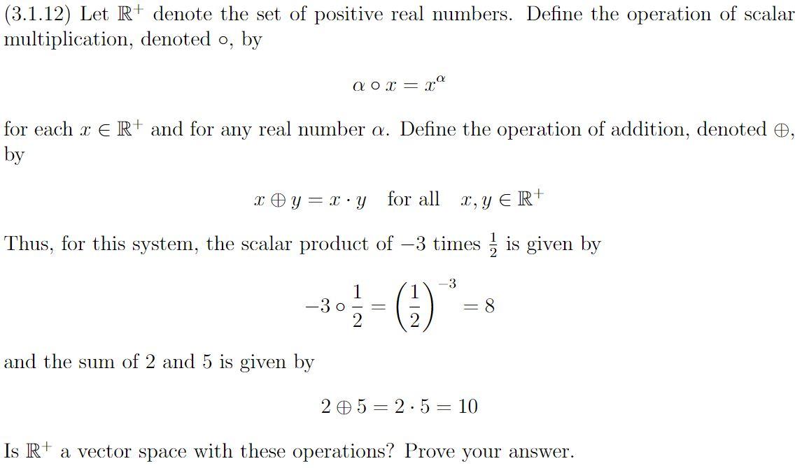Solved (3.1.12) Let R+ denote the set of positive real | Chegg.com