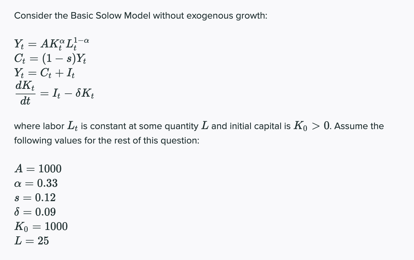 Solved Consider the Basic Solow Model without exogenous | Chegg.com