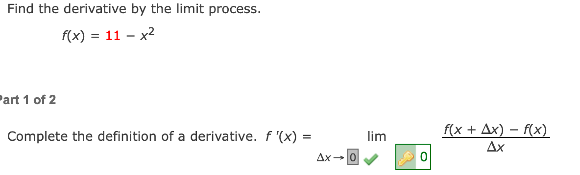 Solved Find the derivative by the limit process. f(x) = 11 – | Chegg.com