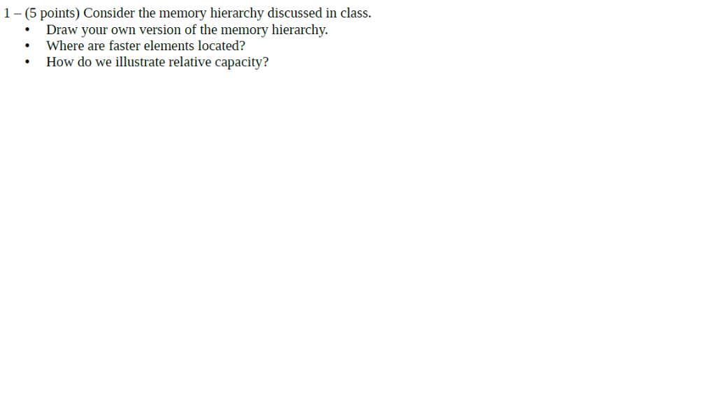 Solved 1 5 Points Consider The Memory Hierarchy Discussed 