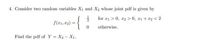 Solved 4. Consider two random variables X and X2 whose joint | Chegg.com