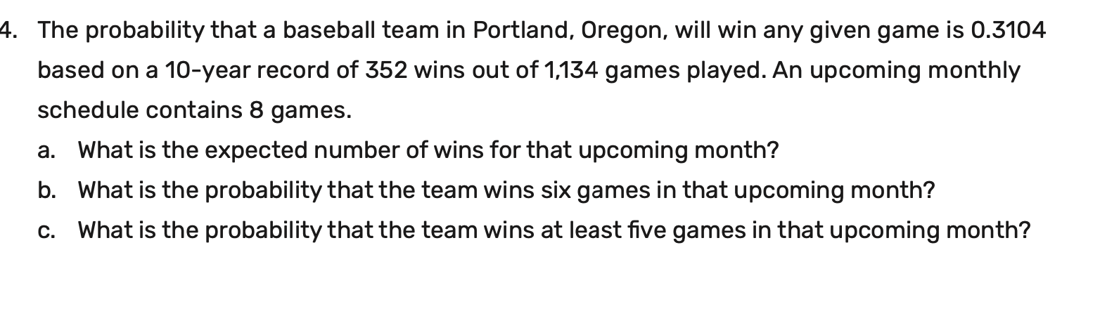 Solved The probability that a baseball team in Portland, | Chegg.com