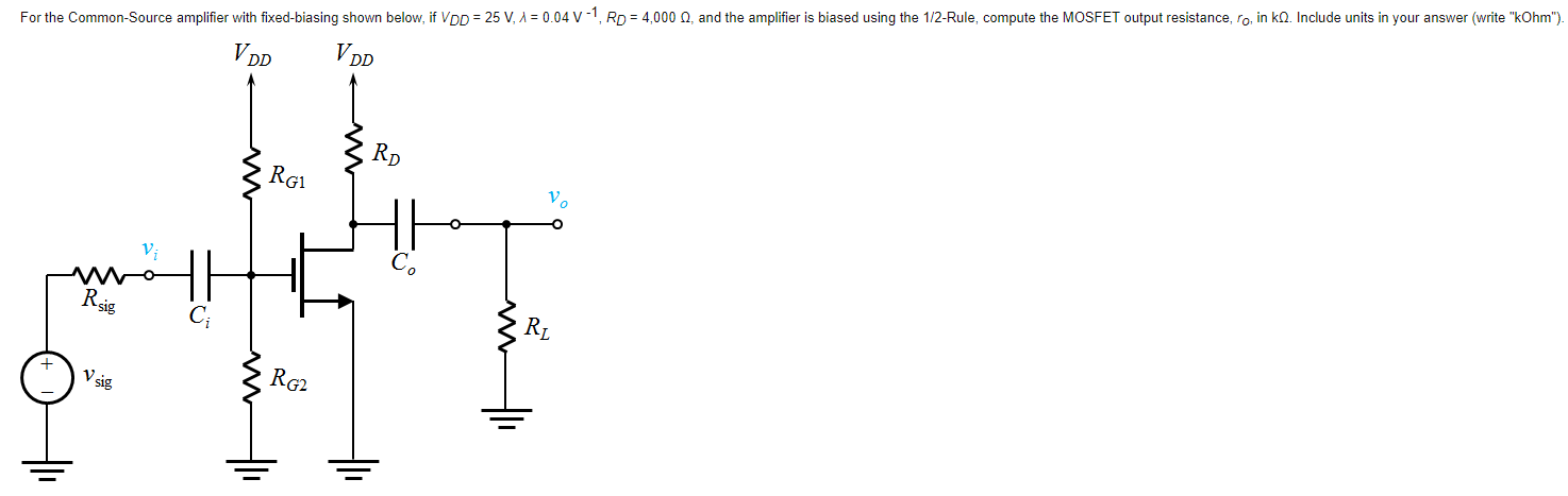 Solved For the Common-Source amplifier with fixed-biasing | Chegg.com