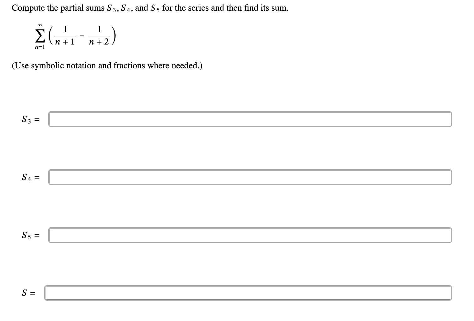 Solved Compute the partial sums S3,S4, and S5 for the series | Chegg.com