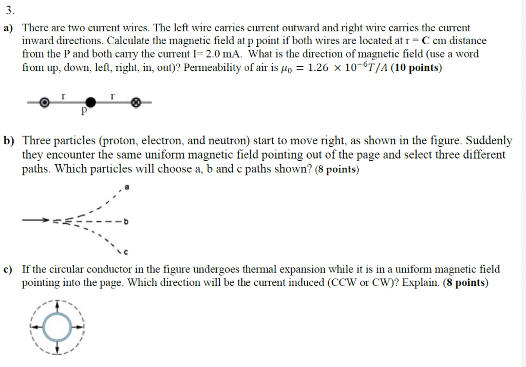 Solved a) There are two current wires. The left wire carries | Chegg.com