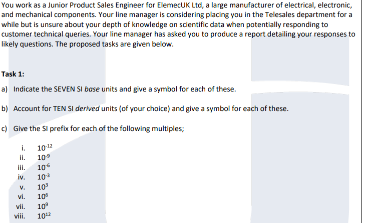 Solved You work as a Junior Product Sales Engineer for | Chegg.com