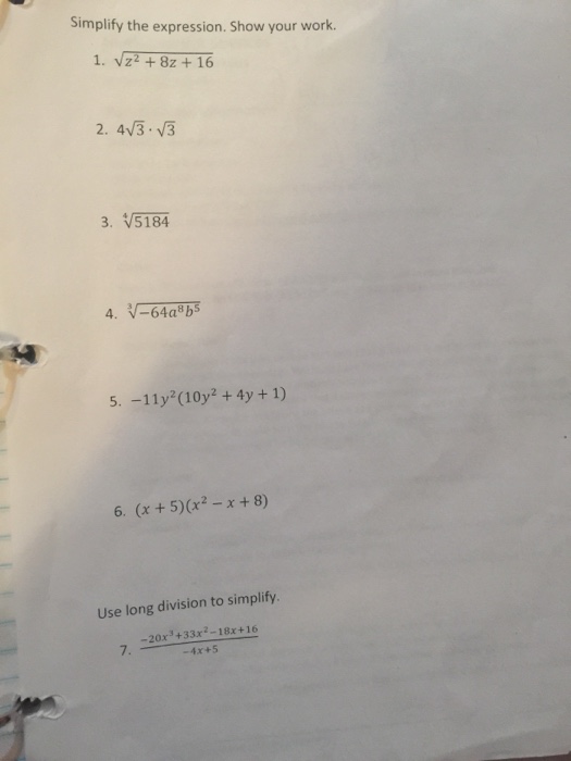 Solved Simplify the expression. Show your work. 1 | Chegg.com