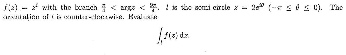 Solved f(z) = zi with the branch