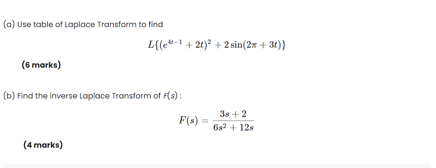 Solved (a) Use table of Laplace Transform to find 4t- | Chegg.com