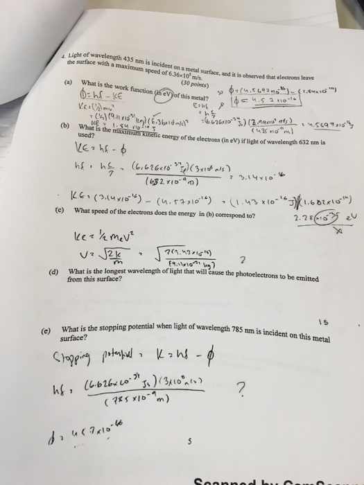 Solved Light of wavelength 435 nm is incident on a metal | Chegg.com