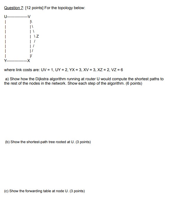 Solved Question 7: [12 points] For the topology below: where | Chegg.com