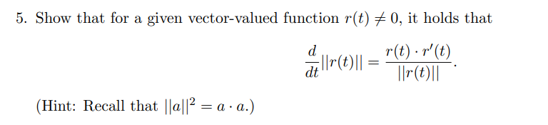 Solved 5. Show that for a given vector-valued function | Chegg.com