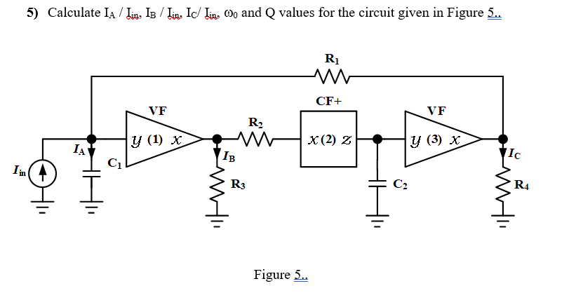 5) Calculate IA / Lin, IB / lin. Ic/ Lin, Mo and Q | Chegg.com