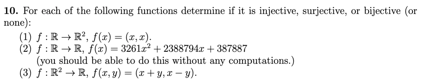 Solved 10. For each of the following functions determine if | Chegg.com