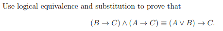 Solved Use logical equivalence and substitution to prove | Chegg.com