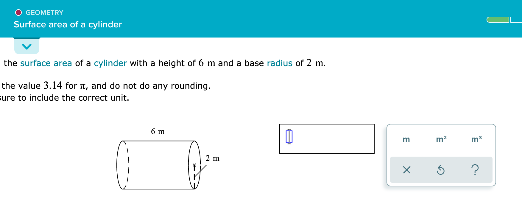 Solved O GEOMETRY Surface area of a cylinder the surface | Chegg.com