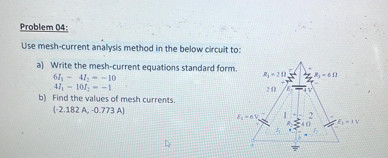 Solved Use mesh-current analysis method in the below circuit | Chegg.com Solved Use mesh-current analysis method in the below circuit | Chegg.com