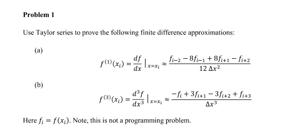 Solved Problem 1 Use Taylor series to prove the following | Chegg.com