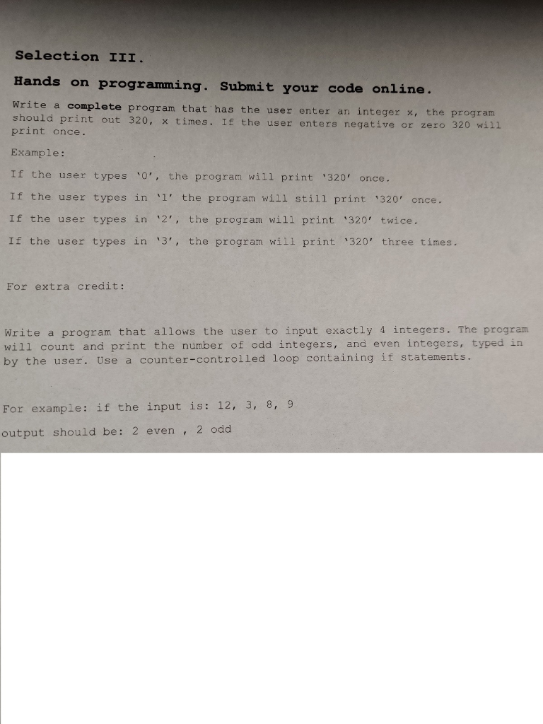 Solved Selection III. Hands on programming. Submit your code | Chegg.com