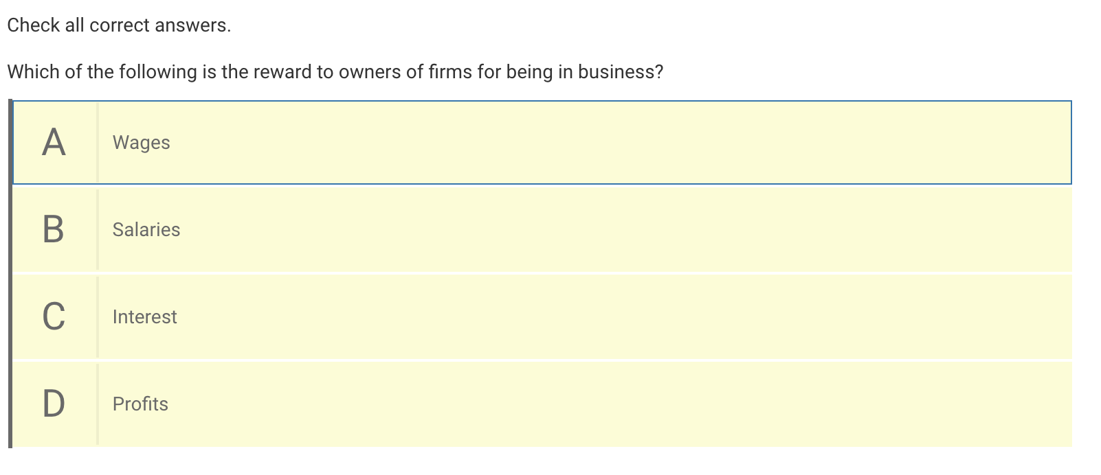 Solved Check all correct answers. Which of the following is | Chegg.com